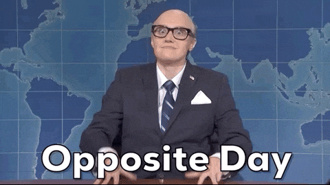 Opposite Day GIFs - Get the best GIF on GIPHY
