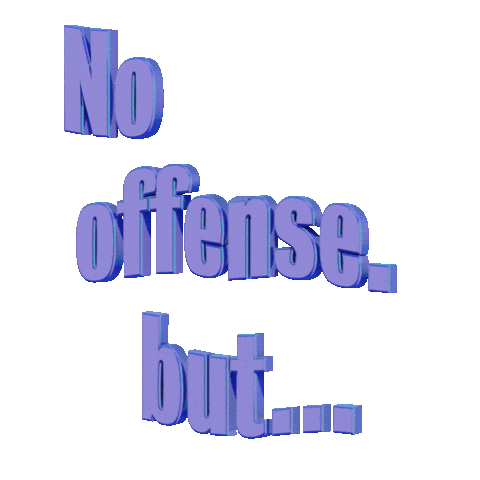 No Offense Stickers - Find & Share on GIPHY