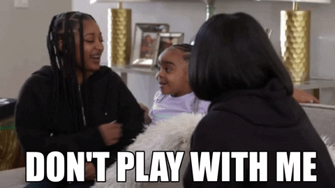 Allblk Dont Play With Me GIF by WE tv - Find & Share on GIPHY