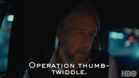 Operation Thumb-Twiddle - GIPHY Clips