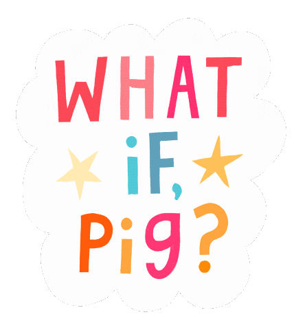 What If Pig Sticker by Linzie Hunter - Find & Share on GIPHY