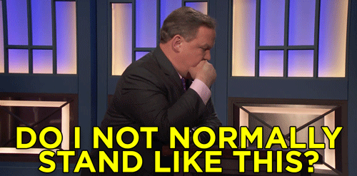 Do I Not Normally Stand Like This GIFs - Find & Share on GIPHY