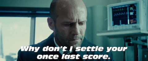 Why Dont I Settle Your Last Score Clips - Find & Share on GIPHY