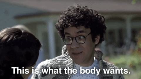 This Is What The Body Wants GIFs - Get the best GIF on GIPHY