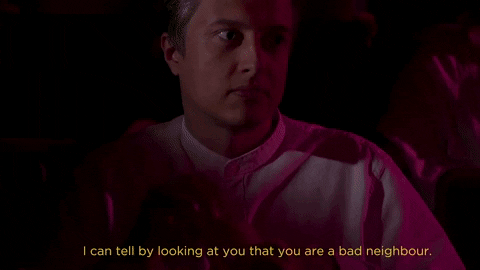 Badneighbour GIFs - Get the best GIF on GIPHY