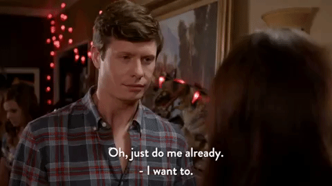 Just-do-me-already GIFs - Get the best GIF on GIPHY